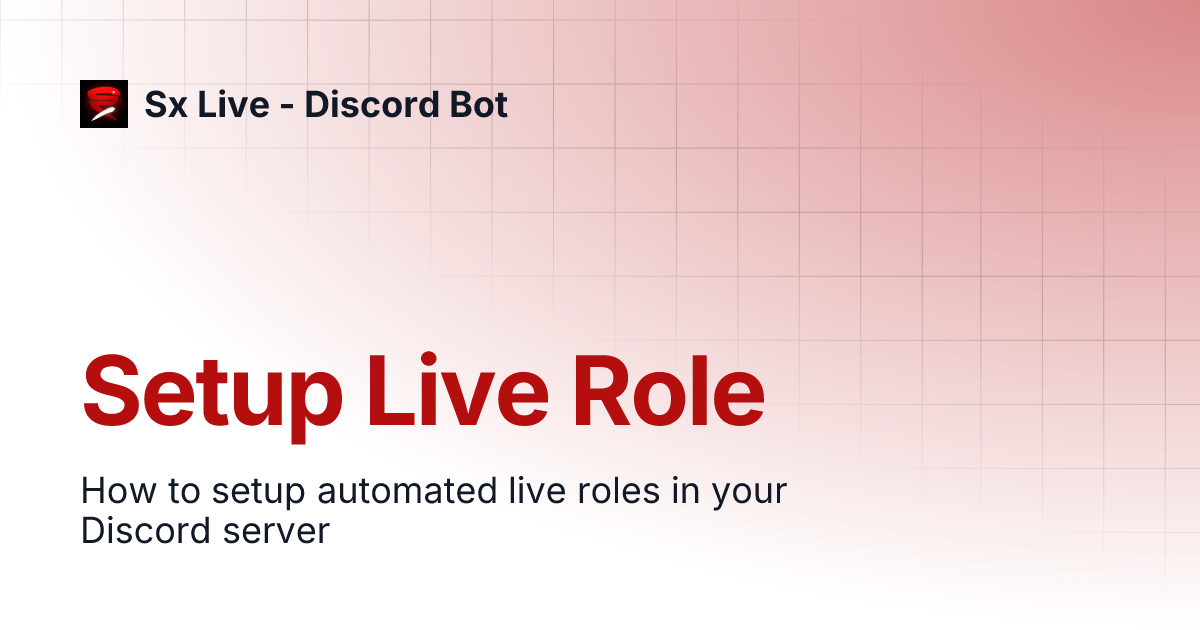 Setup Live Role | Sx Live - Discord Bot